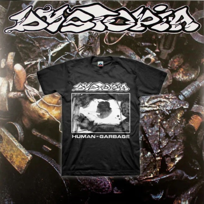Dystopia, 'Human = Garbage' T-Shirt | Blacksound Records