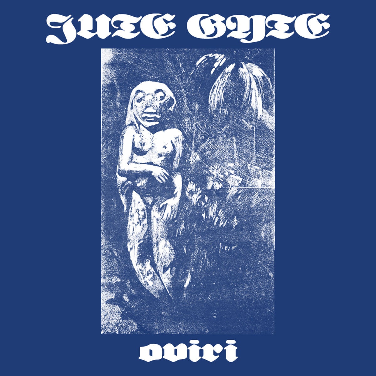 Jute Gyte – Oviri | Blacksound Records